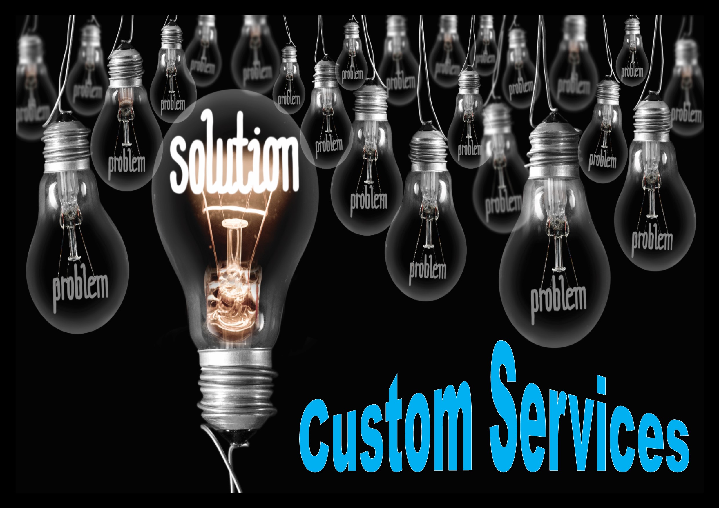 Custom Services – Light In The Lab